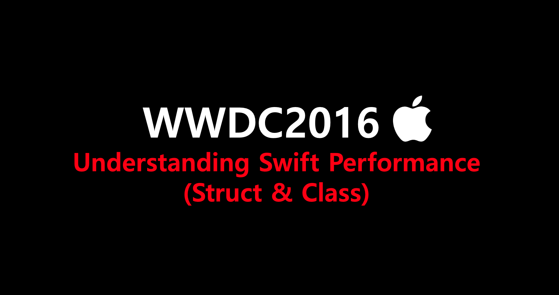 Understanding Swift Performance (Struct VS Class) - 2